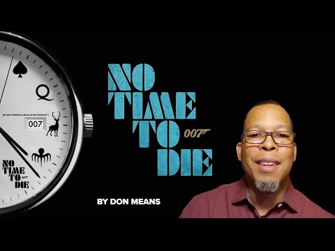 Episode 9 - NO TIME TO DIE by Don Means