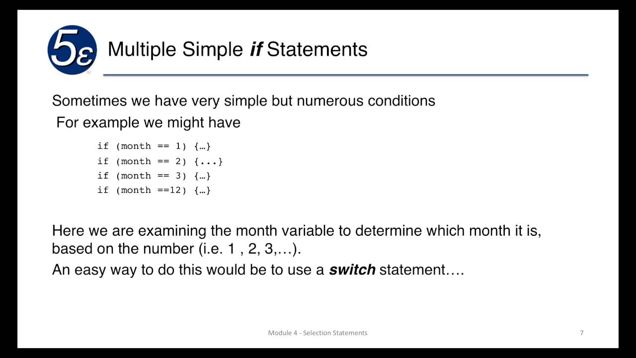 Introduction to Java - Module 4 Selection Statements