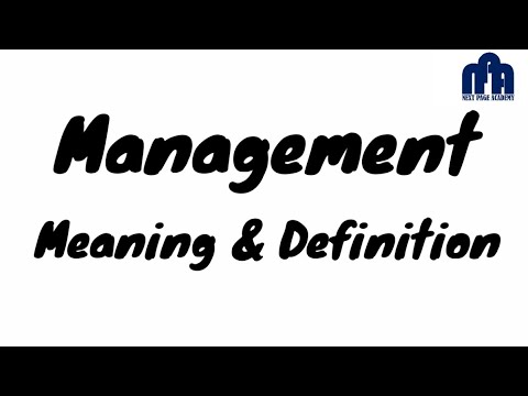 What is Management, meaning and definition of management