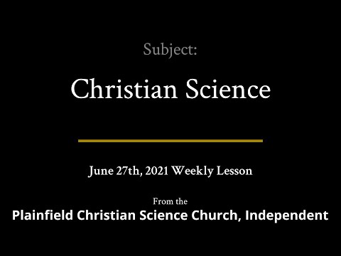 June 27th, 2021 Weekly Lesson — Christian Science