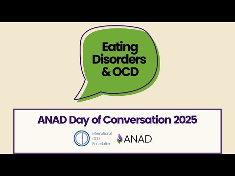 ANAD Day of Conversation: Eating Disorders + OCD