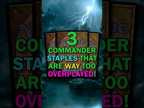 3 More POPULAR Commander Staples That Are OVERPLAYED!