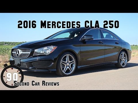 2016 Mercedes CLA 250 | 90 Second Car Reviews