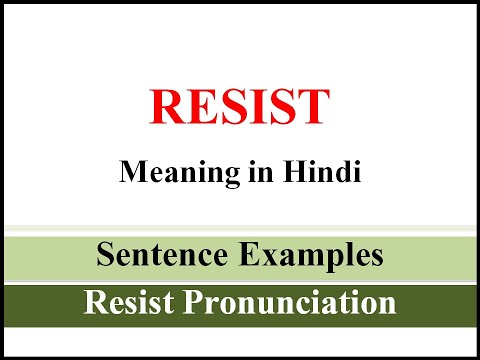 Resist Meaning in Hindi | Resist ka sentence me use kaise kare | Sentence Examples