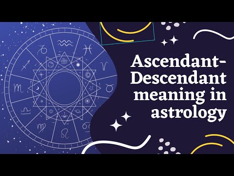 Ascendant - Descendant Meaning in Astrology