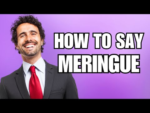 How To Pronounce Meringue (Correctly)