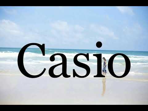 How To Pronounce Casio🌈🌈🌈🌈🌈🌈Pronunciation Of Casio
