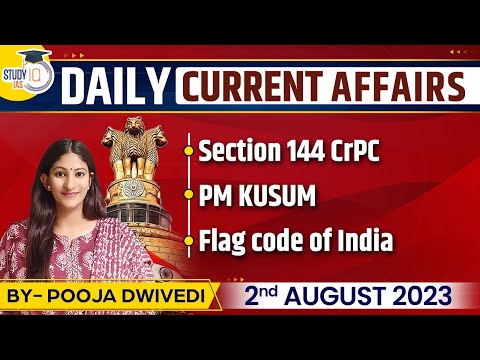 Daily Current Affairs for UPSC CSE Exam | 2 August 2023 | StudyIQ Current Affairs | UPSC