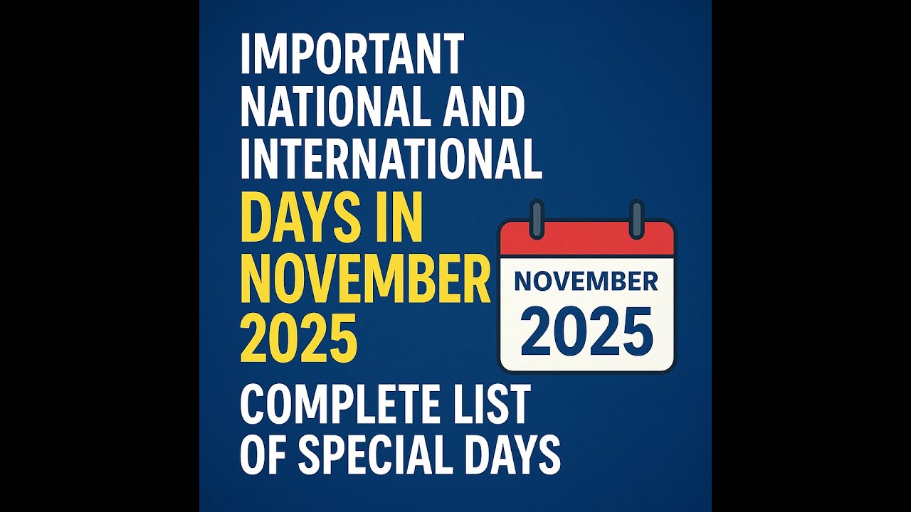 Important National and International Days in November 2025 | Complete List of Special Days