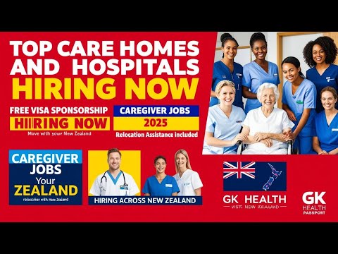 Caregiver Jobs in New Zealand 🇳🇿 2025 | Free Visa Sponsorship & High Salary – Apply Now!