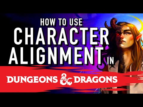 How to Use Character Alignment in Dungeons and Dragons 5E