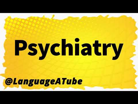 Psychiatry Pronunciation ⚡️ How To Pronounce Psychiatry!