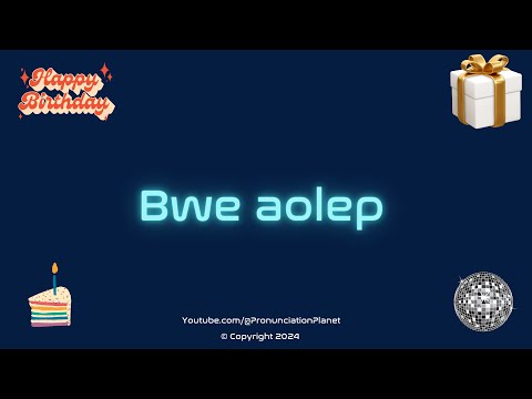 How to Pronounce 🎈 Bwe aolep in Marshallese? (CORRECTLY) | How to Say Happy Birthday in Marshallese?