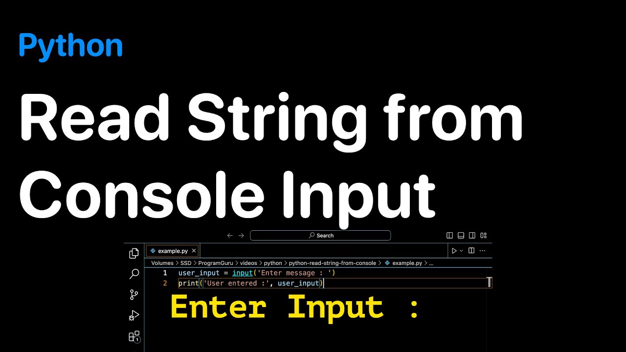 Read String from Console Input in Python - Examples | ProgramGuru.org