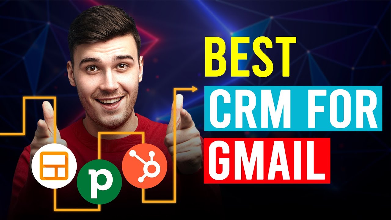 Best CRM For Gmail (Which Is The Best CRM For Gmail?)