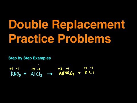 Double Replacement Reaction Practice Problems & Examples