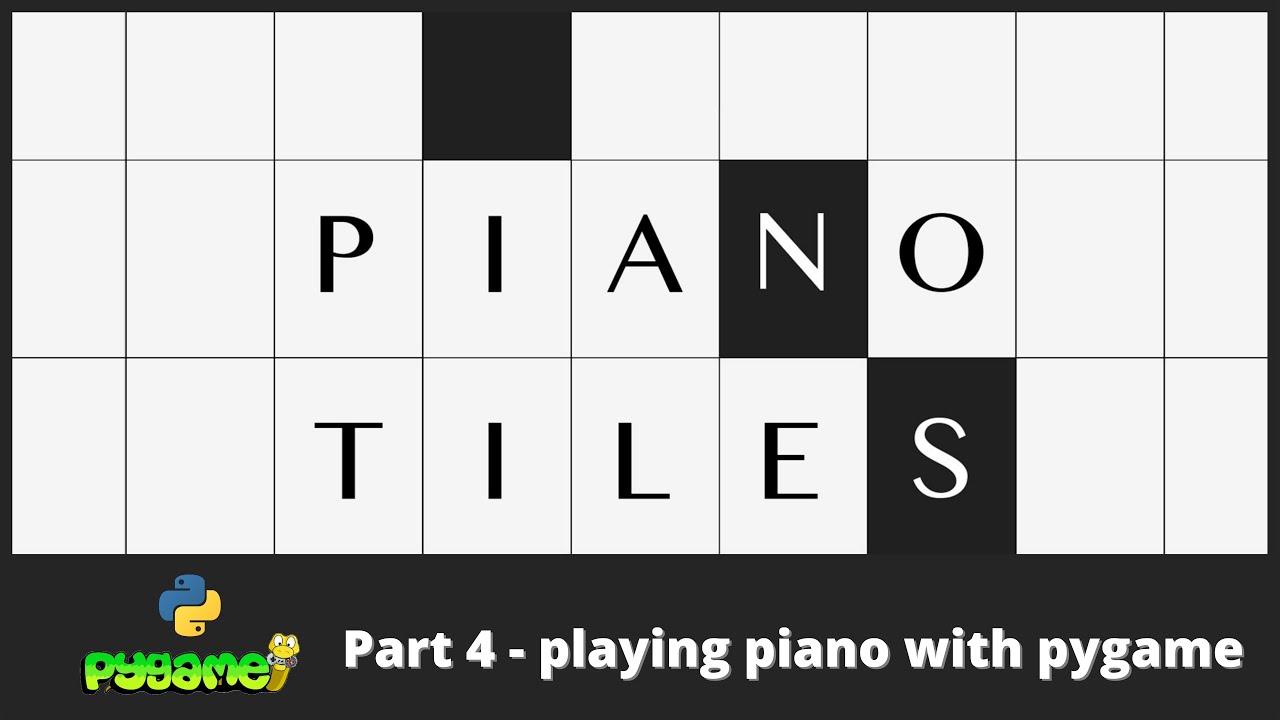 Playing Piano with python | Piano Tiles PART 4 | pygame gamedev | #pyguru