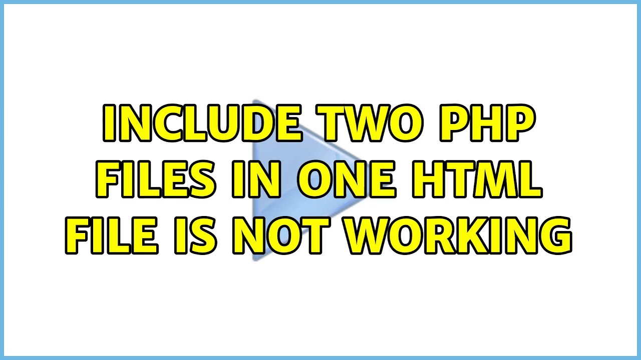 include two PHP files in one html file is not working