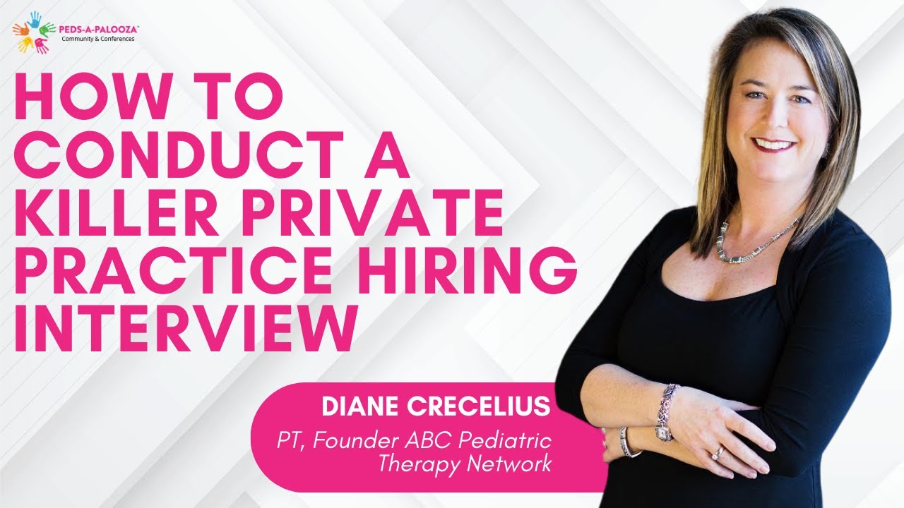 How to Conduct a Killer Private Practice Hiring Interview