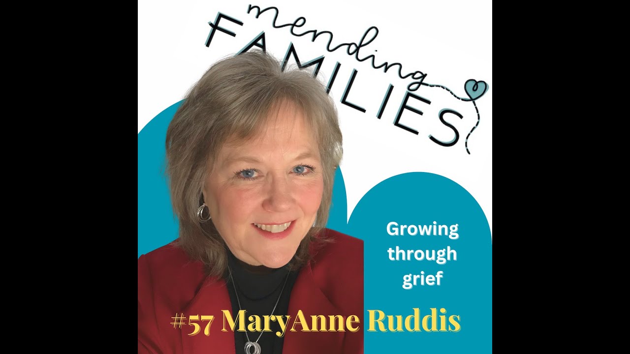 57. Growing  through grief