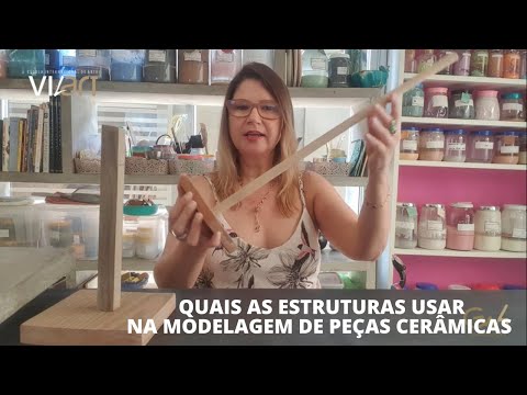QUAIS AS ESTRUTURAS UTILIZADAS NA MODELAGEM DE PEÇAS CERÂMICAS?