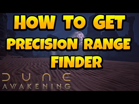 How to Get Precision Range Finder in Dune Awakening