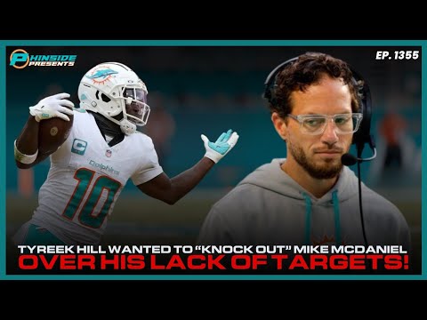 Tyreek Hill Wanted To KNOCK OUT Miami Dolphins Coach Mike McDaniel!