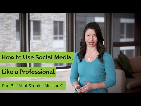 Part 3 - What Social Media Metrics Should I Measure?
