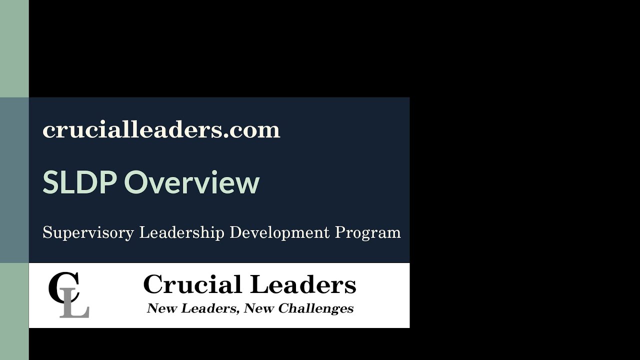 Supervisory Leadership Development Program Overview
