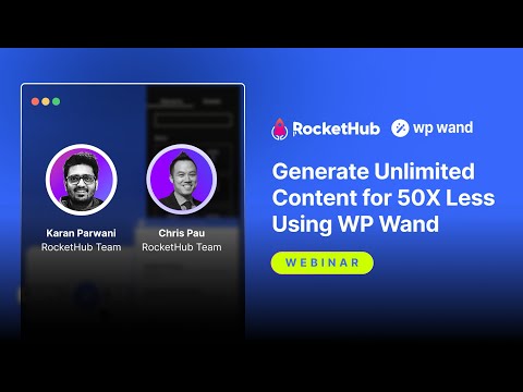WPWand Webinar: Create High Quality Content 10X Faster & 50x Cheaper