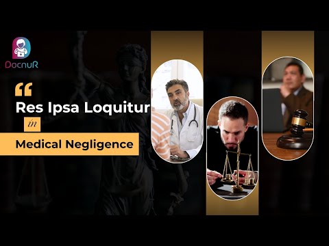 Res Ipsa Loquitur in medical negligence #docnur #doctor #nurse #medicalnegligence #medicine #law