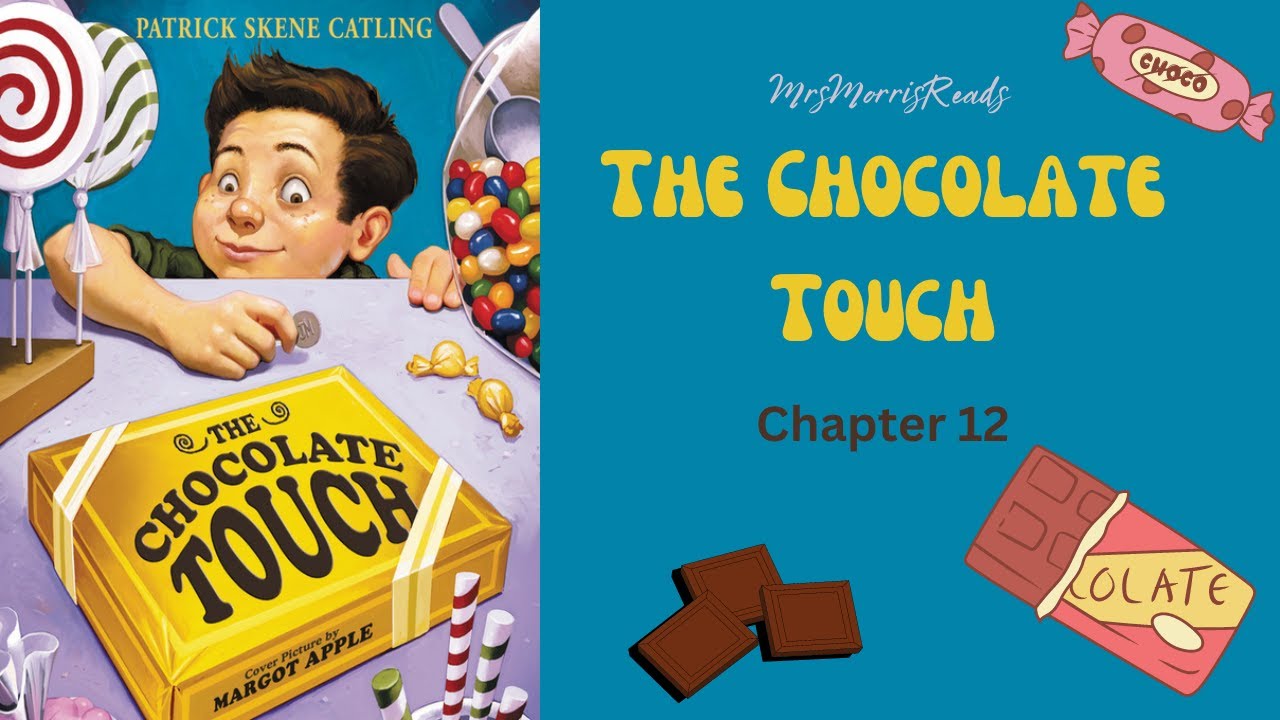 THE CHOCOLATE TOUCH Chapter 12 Read Along (The End)