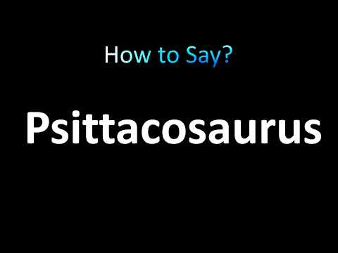 How to Pronounce Psittacosaurus(correctly!)