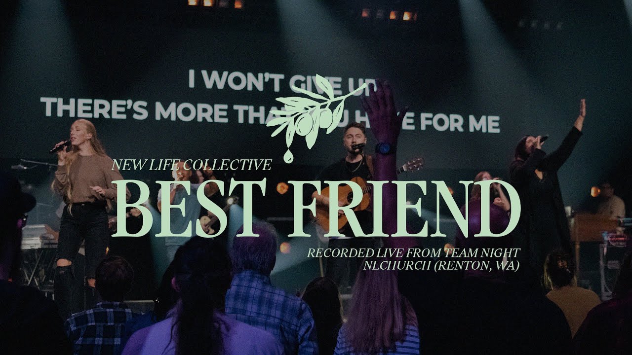Best Friend (feat. Canaan Baca) | New Life Collective