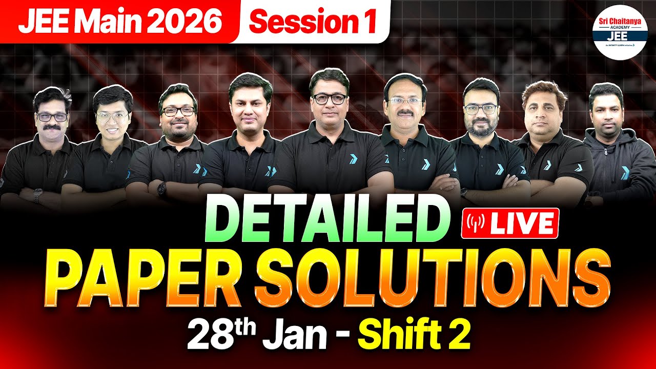 🔴JEE Main 28 Jan Shift 2 Paper Solutions | JEE Main 2026 Question Paper & JEE Mains Exam Analysis