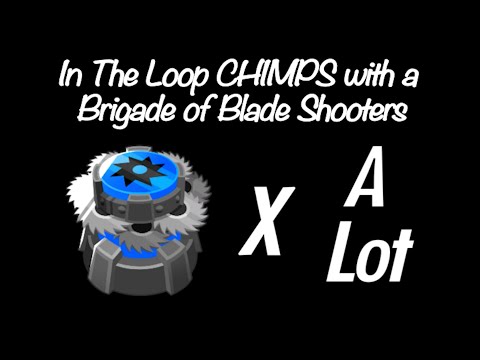 Steam Community :: Video :: BTD6: In The Loop CHIMPS with a Brigade of ...