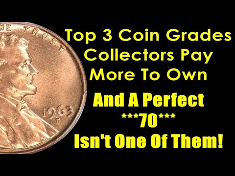 TOP 3 Coin Grades Collectors Pay HUGE Premiums To Own - Perfect 70 Isn't One Of Them!