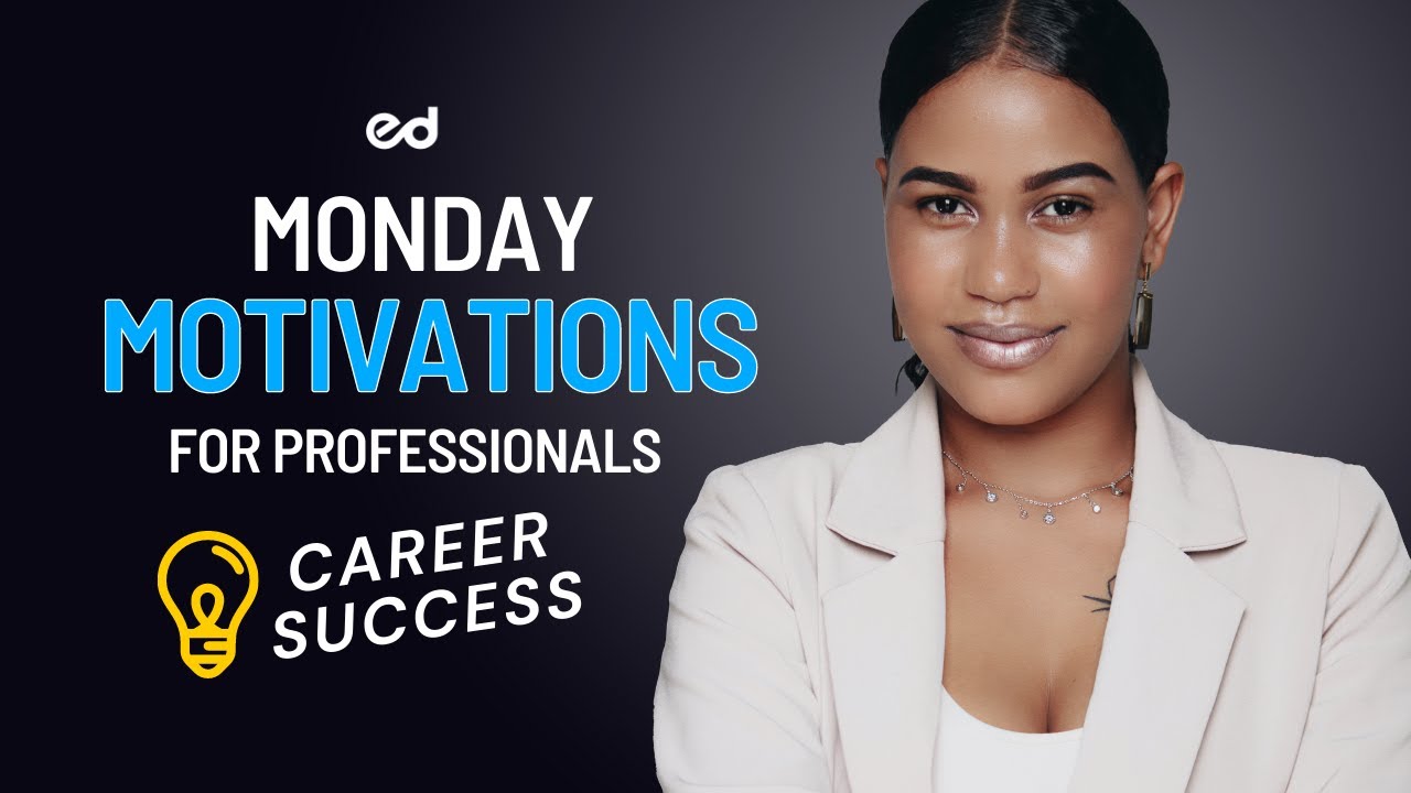 Monday motivation for office professionals | Positive mindset IT Professionals