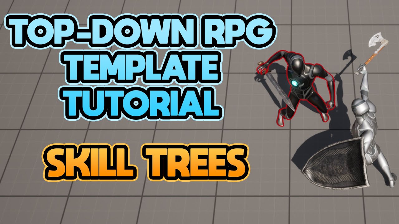 Top-Down RPG Template Tutorial: Skill Trees