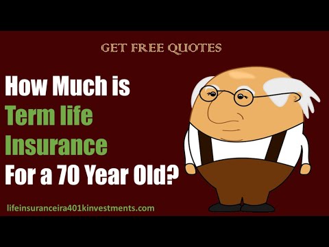 How Much is Term Life Insurance For a 70 Year Old
