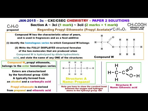 Regarding Propyl Ethanoate (Propyl Acetate) ~ JANUARY-2015-3c ~ CXC/CSEC-CHEM-P2s-004