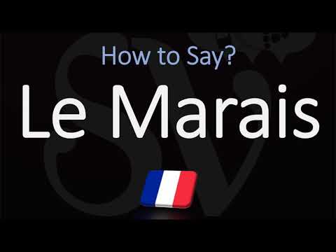 How to Pronounce Le Marais? (CORRECTLY)