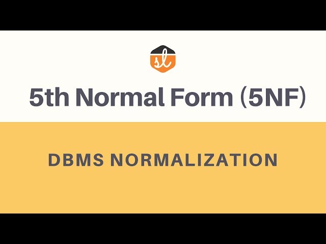 Understanding the Fifth Normal Form (5NF) in Database Normalization ...