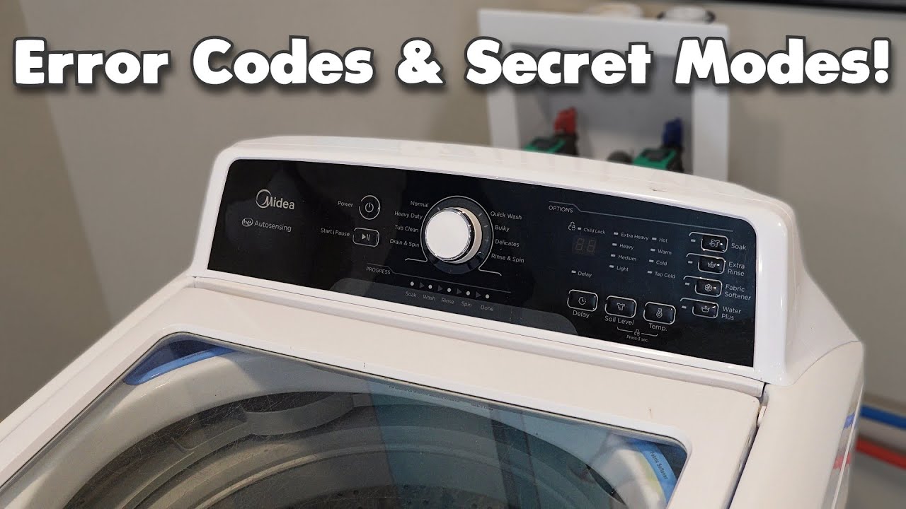 Midea Washing Machine - How to Run Test Mode, Troubleshooting & What Error Codes Mean