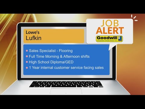 JOB ALERT: Lowe's in Lufkin needs a Flooring Sales Specialist