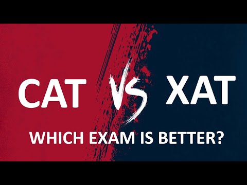 Top 2 MBA entrance exams: CAT vs. XAT | Top colleges, Exam Pattern, Difficulty, Syllabus, Imp topics