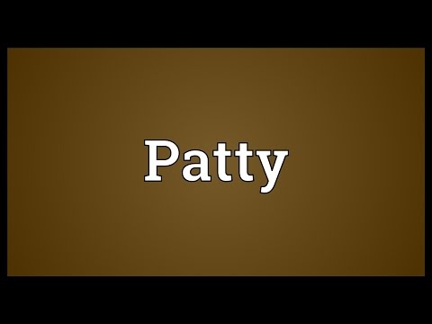 Patty Meaning