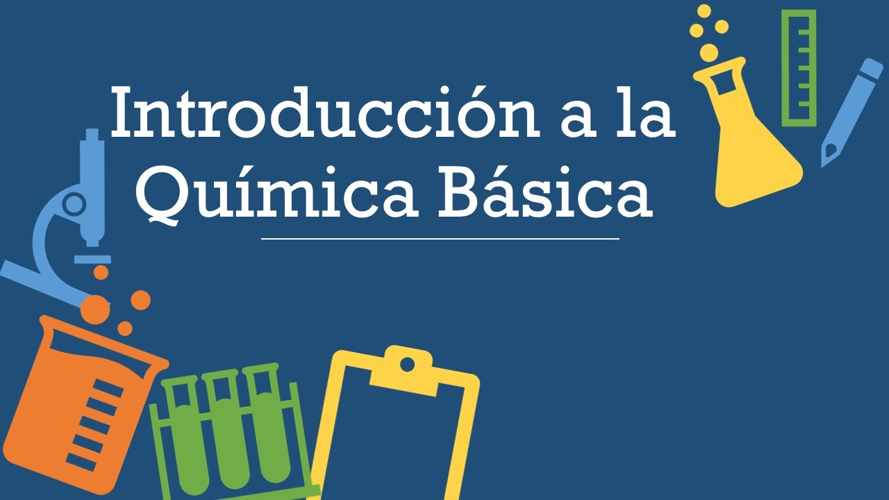 Introducción a la química básica