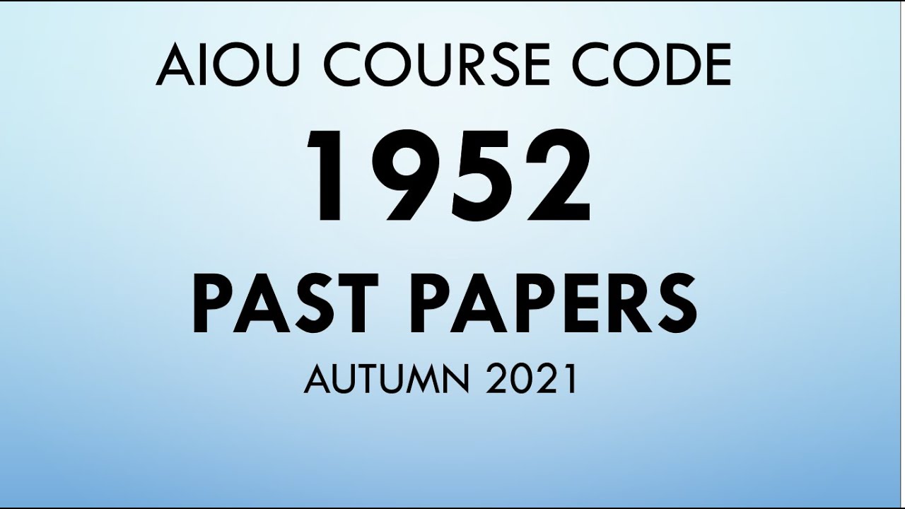 Aiou Course Code 1952 Past papers