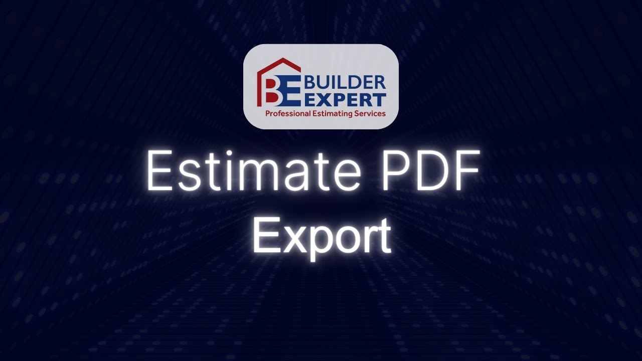 📄 How to Export a Professional Estimate PDF with Builder Expert | Step-by-Step Guide
